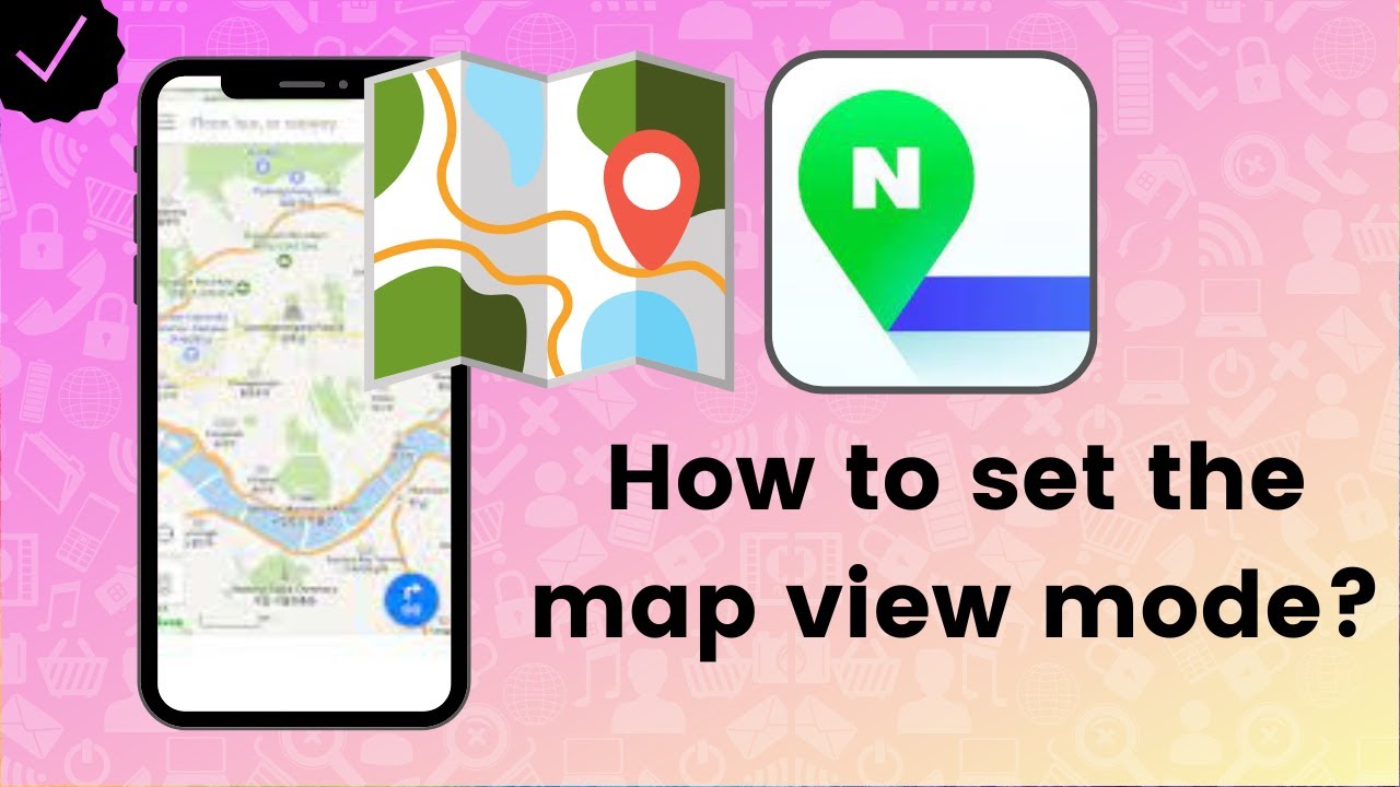 How to set the map view mode on Naver Map? - YouTube