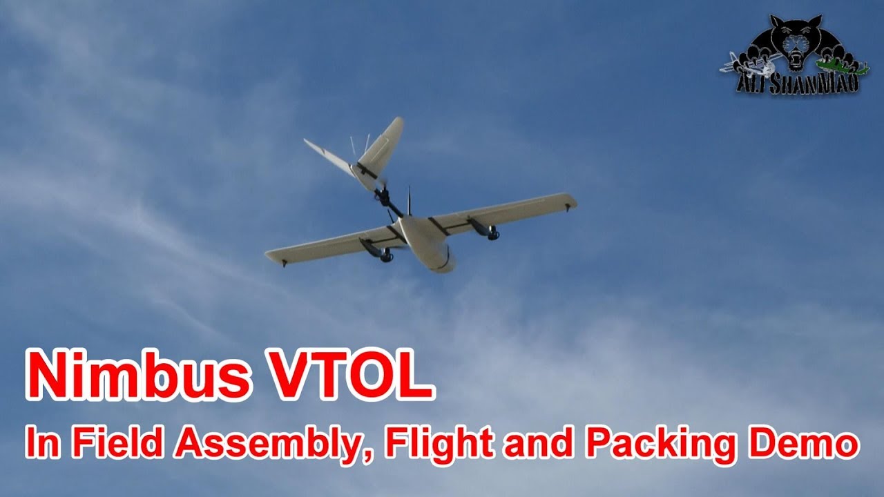 Nimbus VTOL Quick Assembly Deployment Flight Packing Demo - YouTube
