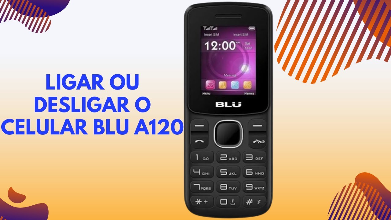 Como ligar ou desligar o celular Blu A120? - YouTube