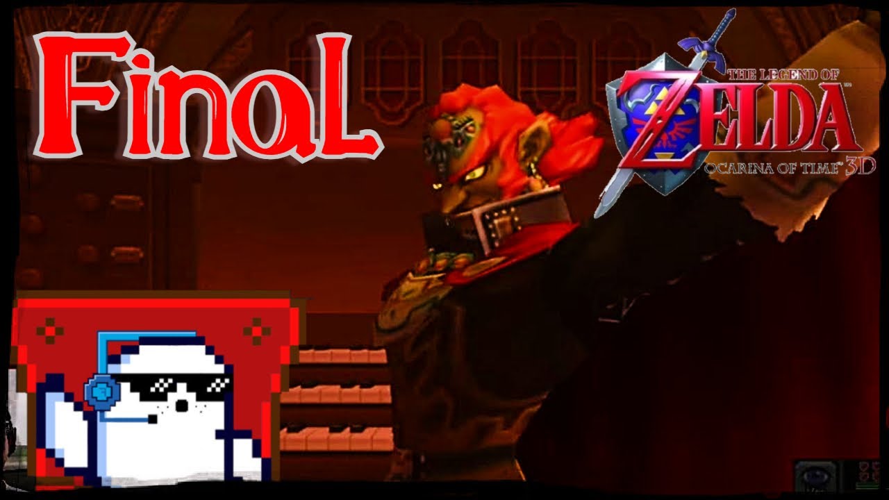 THE LEGEND OF ZELDA: OCARINA OF TIME 3DS 13 Castillo de GANON | FINAL ...
