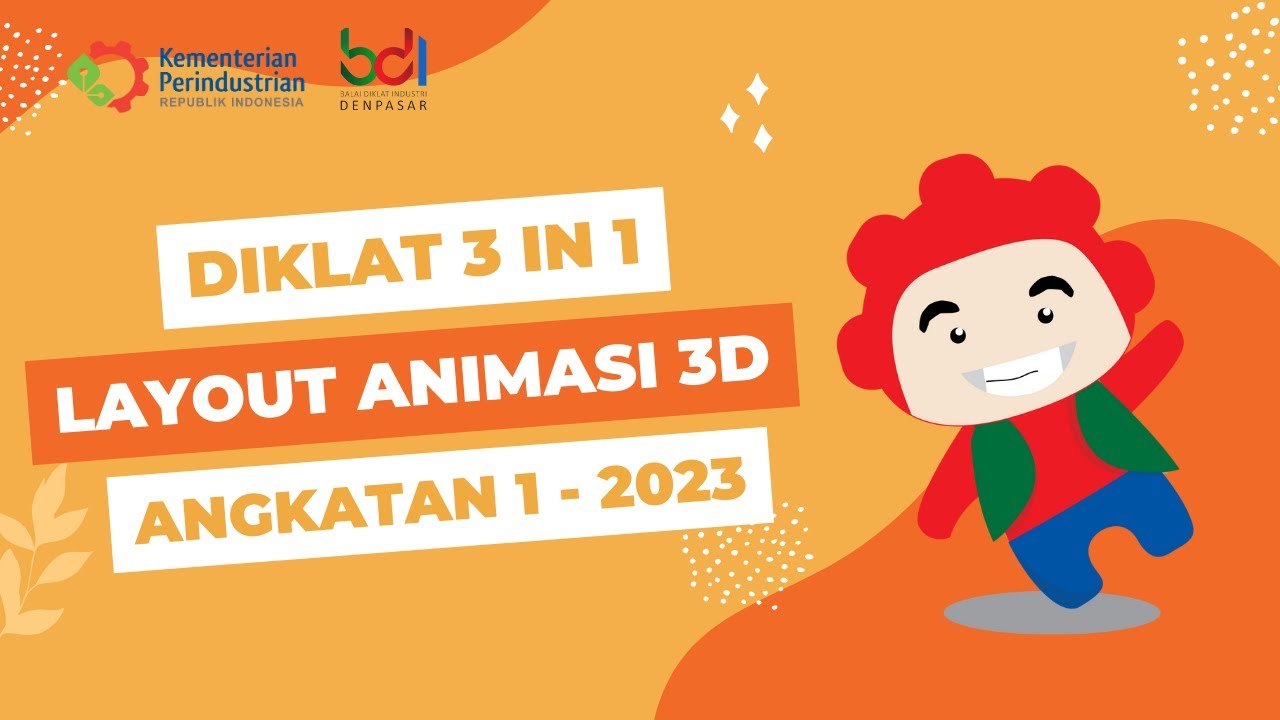 Diklat Pembuatan Layout Animasi 3 Dimensi, Angkatan 1, Tahun 2023 - YouTube
