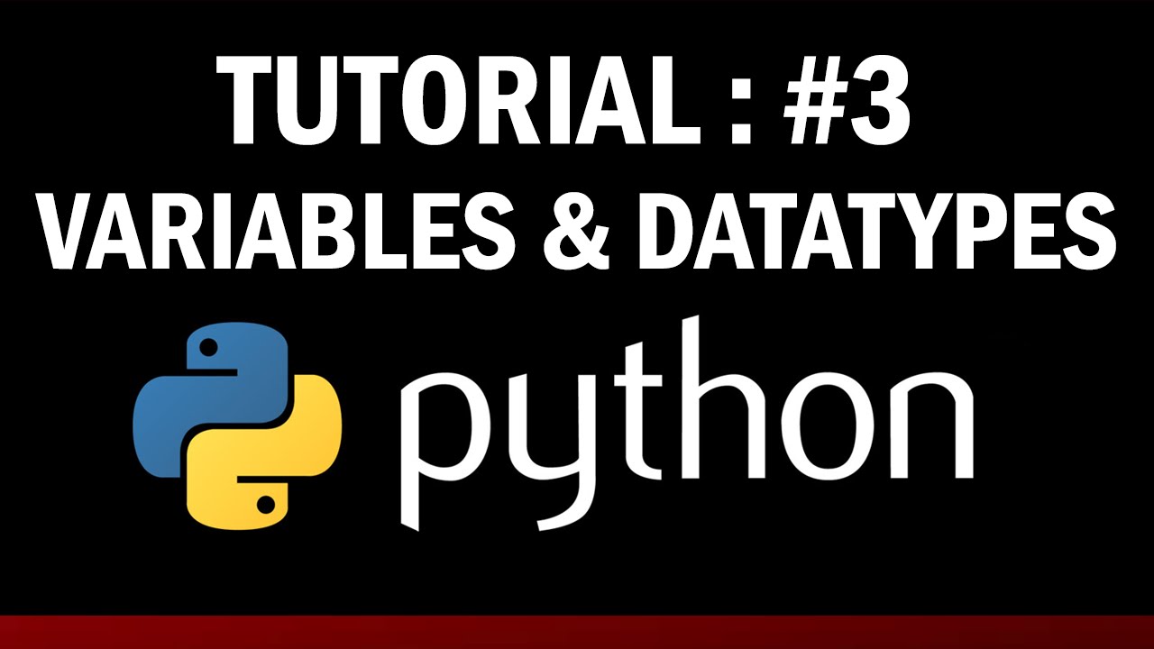 Python Tutorial For Beginners 3 Variables And Datatype In Python Youtube