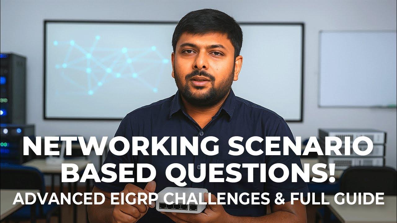 💥Networking Scenario-Based Questions! Ep4 | Advanced EIGRP Challenges & Full Guide # ...