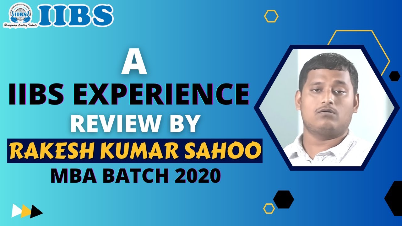 IIBS Bangalore College | IIBS Experience Review By Rakesh Kumar Sahoo | IIBS Infrastructure ...