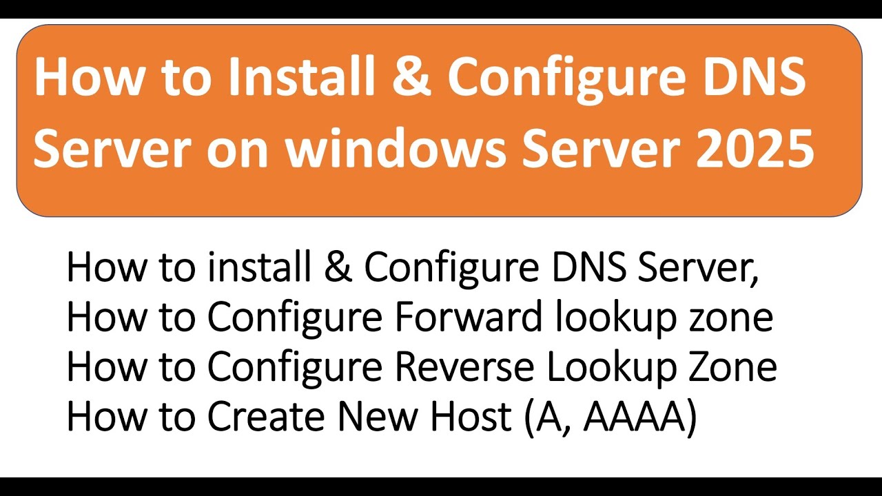 How To Install And Configure Dns Server On Windows Server 2025 Configure Flz And Rlz New Host