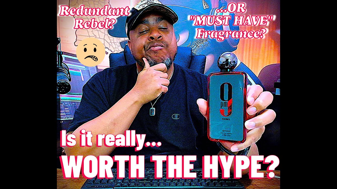 THE HYPE IS REAL!!! ... REDUNDANT??? Afnan 9PM Rebel Full Review - YouTube