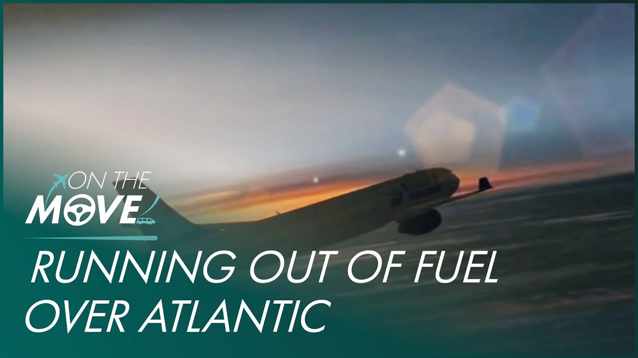 Air Transat Flight 236 Runs Out Of Fuel Over The Atlantic | Mayday | On ...
