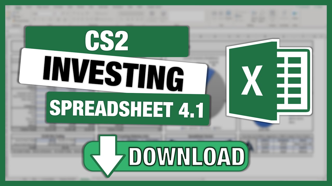 CS2 Investing Spreadsheet V4.0 (USD/EUR) Tutorial | NEW FEATURES - YouTube
