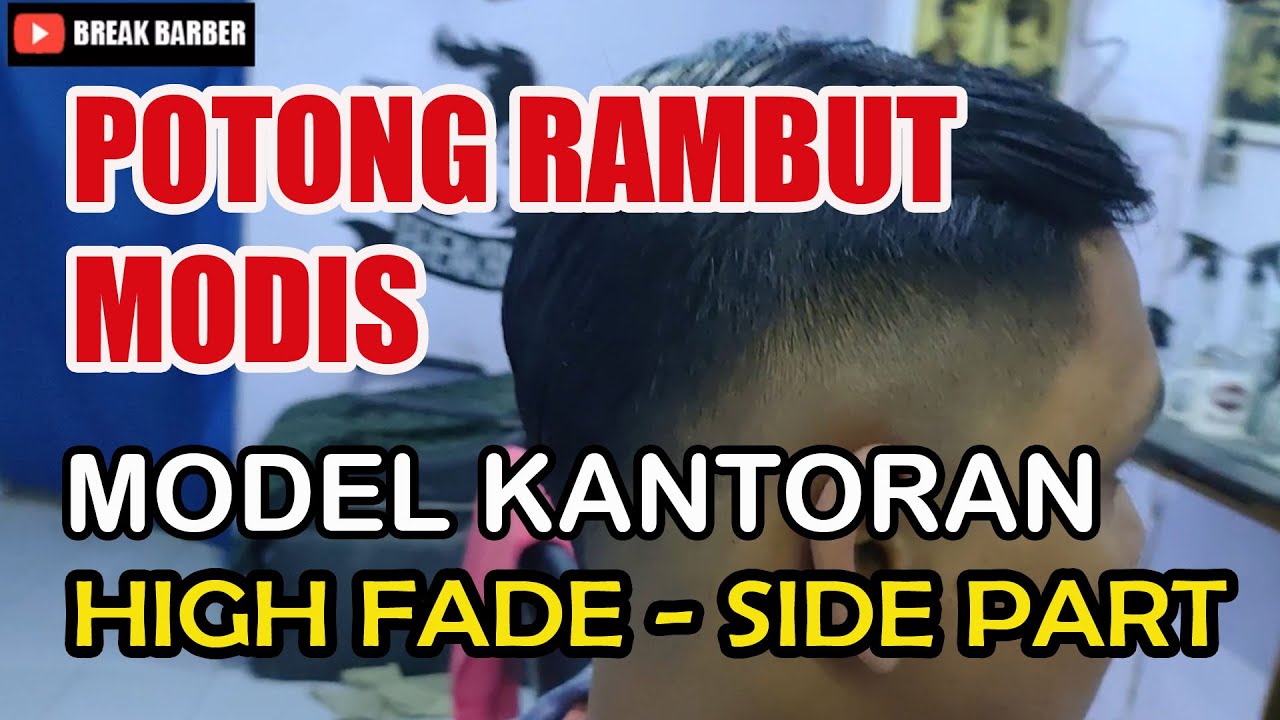 POTONG RAMBUT MODIS MODEL KANTORAN-HIGH FADE SIDE PART - YouTube