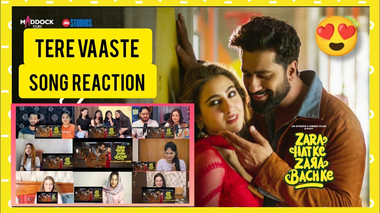 Tere Vaaste Song Reaction Zara Hatke Zara Bachke | Vicky Kaushal | Sara ...