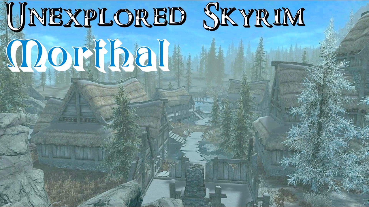 Unexplored Skyrim: Morthal - YouTube