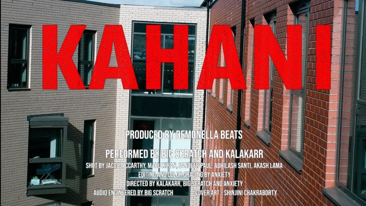 KAHANI - Kalakarr x Big Scratch | Prod. by Demonella | Official Music ...