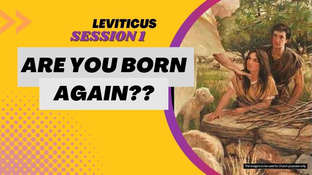 Session 1: Are you born again?? - YouTube