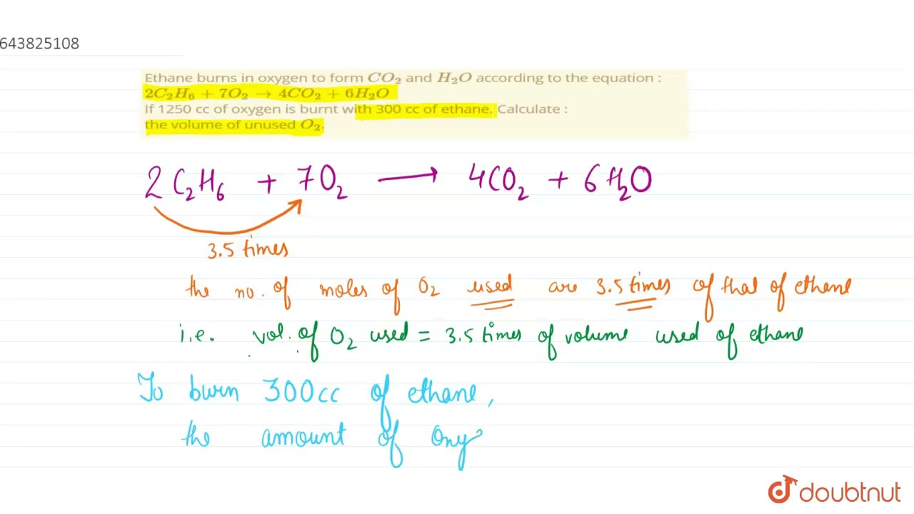 Ethane burns in oxygen to form CO_2 and H_2O according to the equation ...
