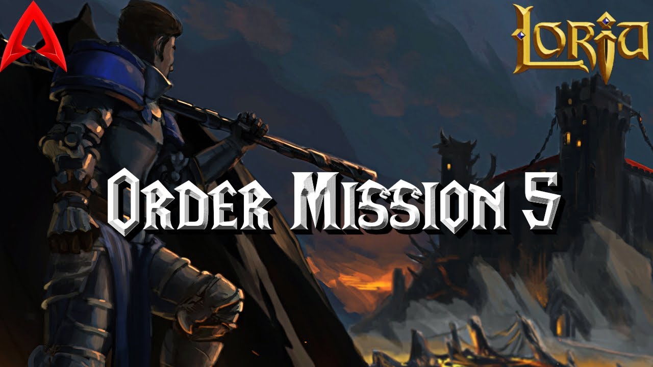 Loria gameplay || Order 5 Power struggle - YouTube