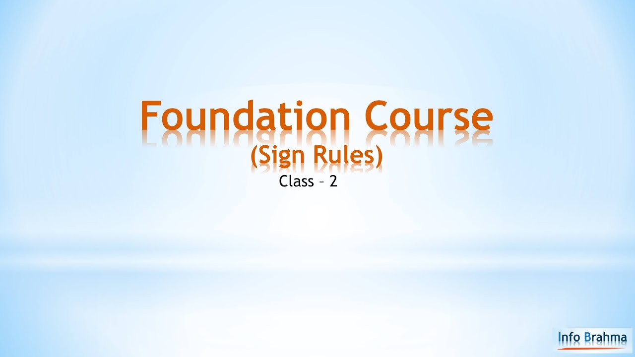 Foundation Course Part 2 - Sign Rules - YouTube