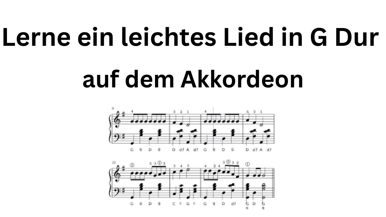 Lerne ein leichtes Lied in G Dur Theo's Klavier und Akkordeon Schule ...