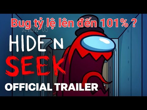 2 cách bug trong hide and seek ( Among us ) mới nhất và tỷ lệ win 101% ...