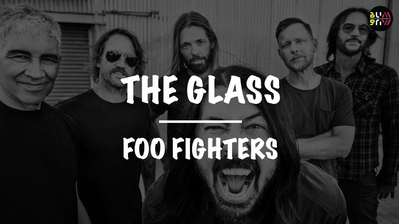 Foo Fighters || The Glass (Lyrics) - YouTube