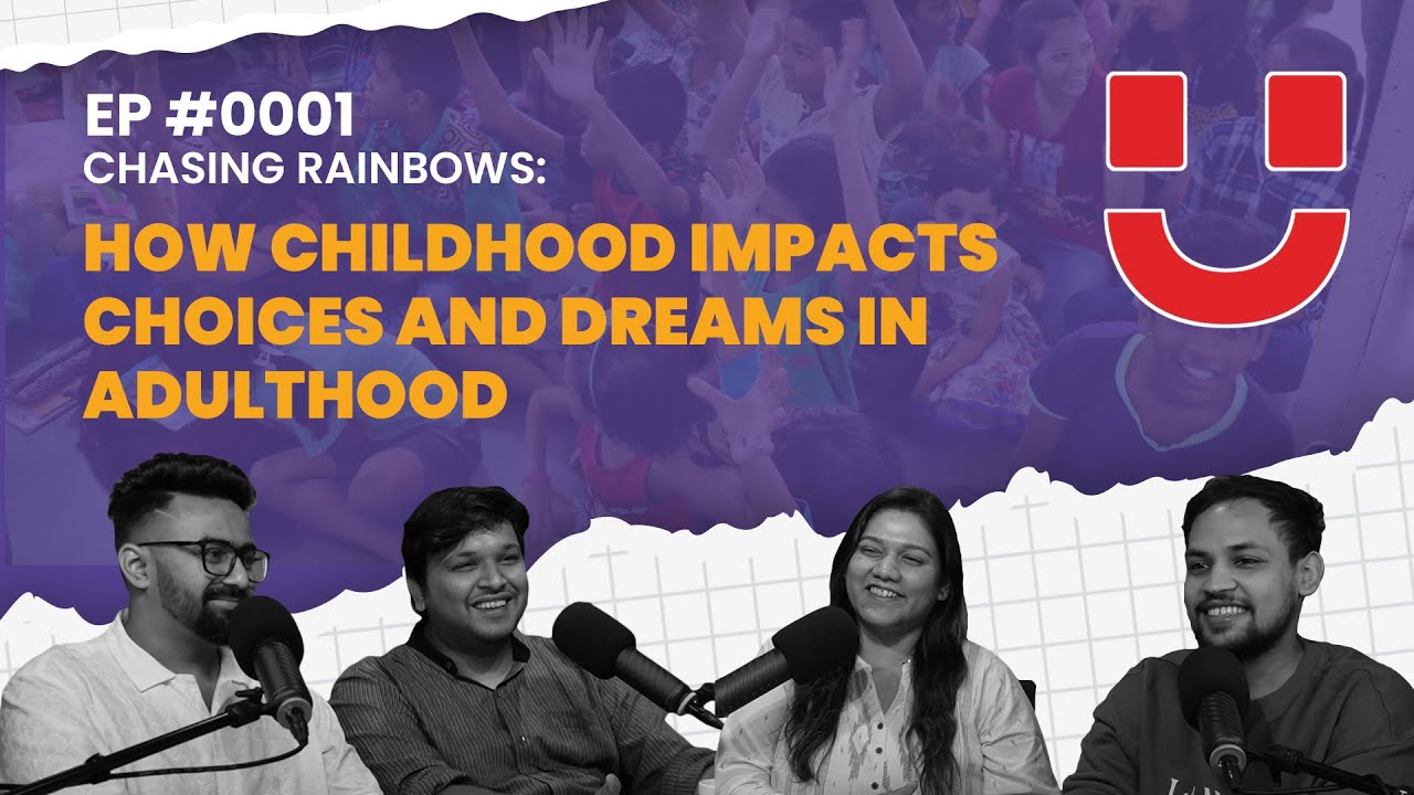 Chasing Rainbows: How childhood impacts choices and dreams in adulthood ...