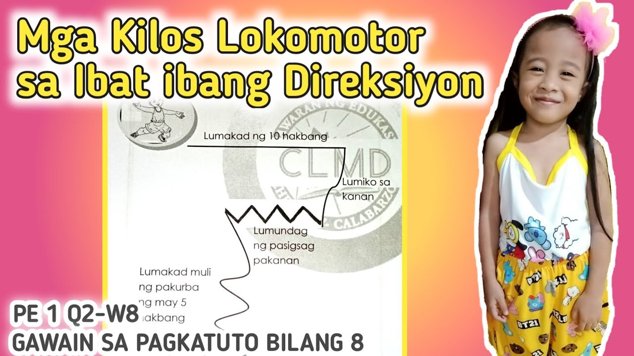 Mga Kilos Lokomotor sa Ibat ibang Direksiyon | PE 1 Quarter 2 Week 8 ...