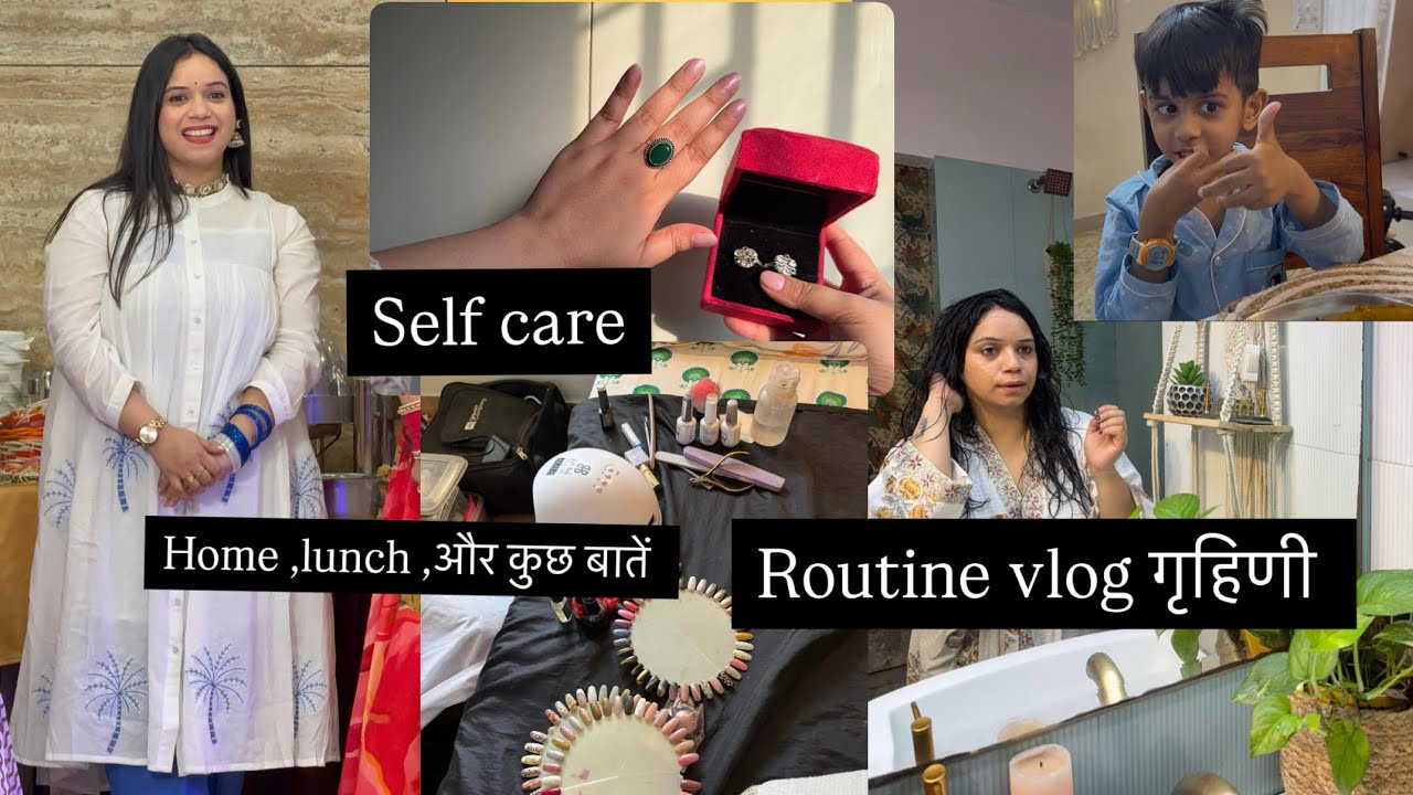 Home,self care, lunch, routine vlog and visit Ghaziabad| गृहिणी जीवन ...