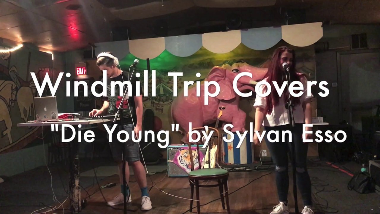 Windmill Trip Covers "Die Young" by Sylvan Esso (live performance ...