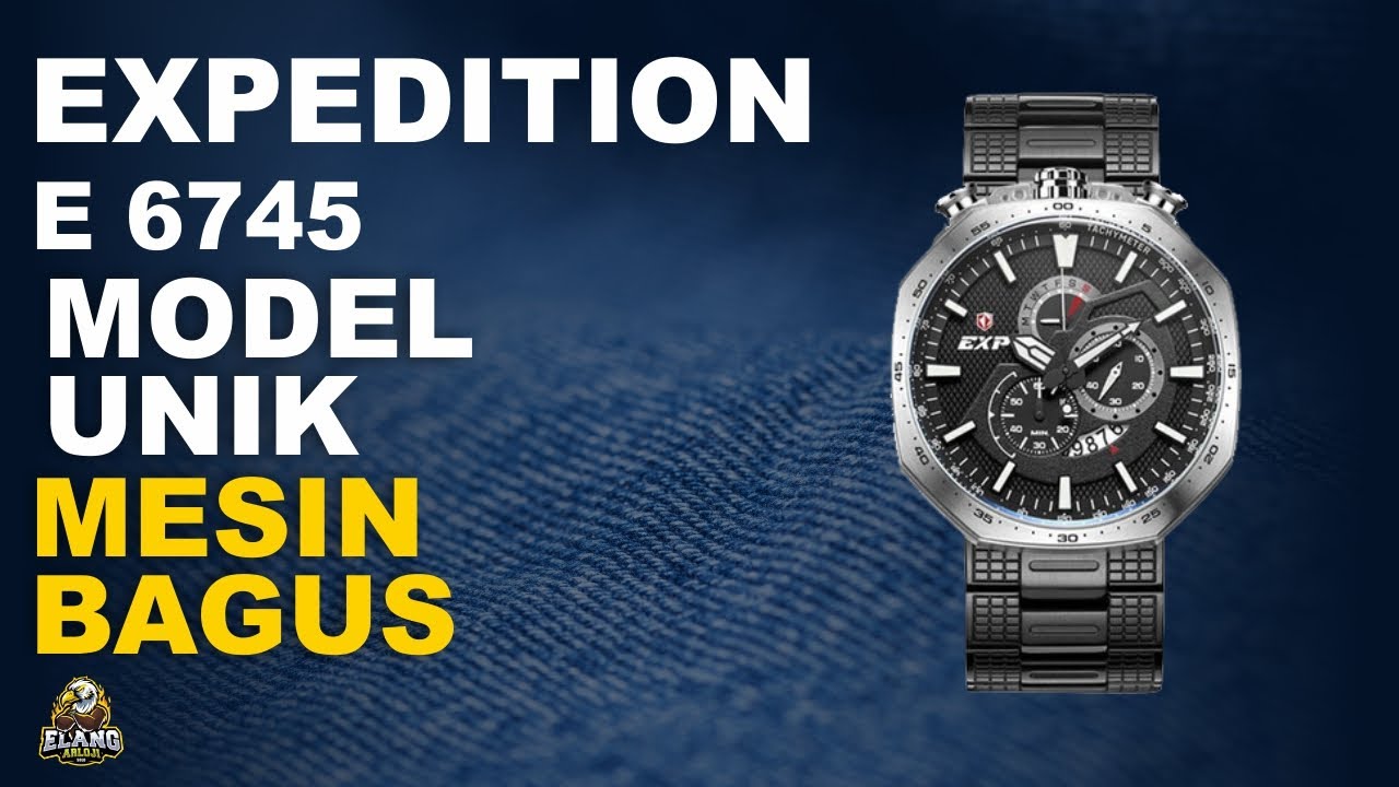 EXPEDITION E 6745 : JAM EXPEDITION MODEL UNIK MESIN BAGUS TERBARU (2023 ...