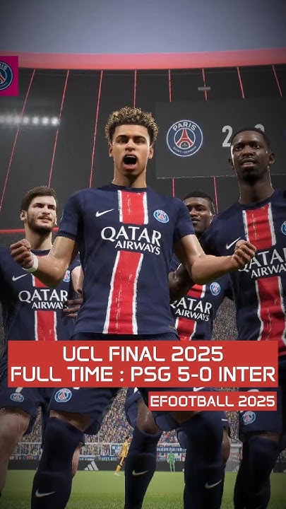 ALL GOAL UCL FINAL PSG 5-0 INTER - EFOOTBALL 2025 GAMEPLAY #efootball2025 #football #pes # ...