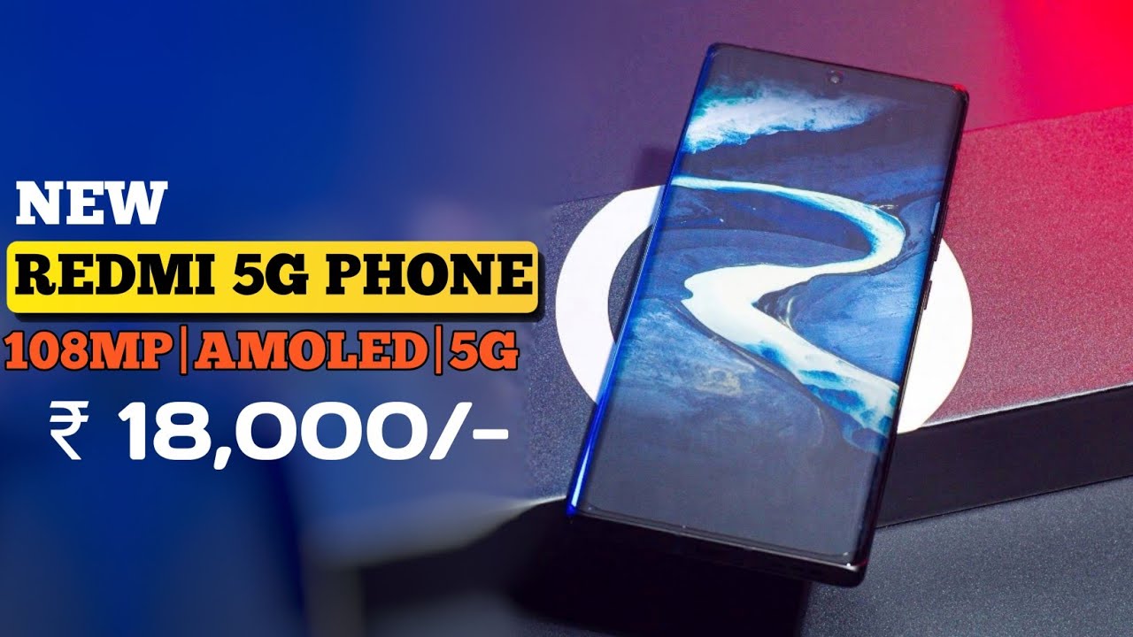 Redmi Newly launched 5G mobile under 18000 with 108MP+AMOLED| Redmi new ...