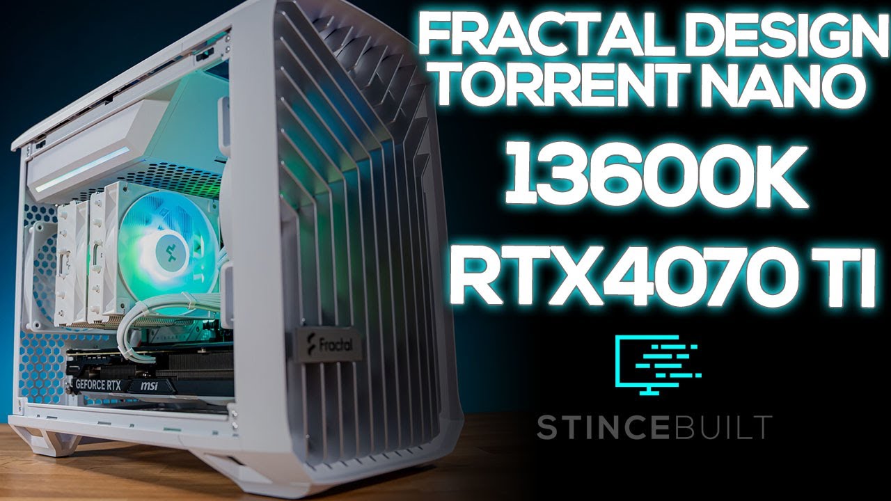 Fractal Design Torrent Nano Custom PC w/ i5-13600k + RTX 4070 Ti - YouTube