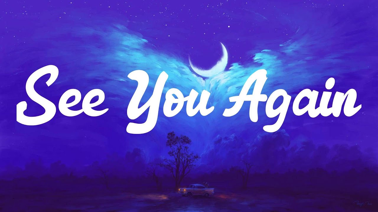 Wiz Khalifa - See You Again (feat. Charlie Puth) (Lyrics) - YouTube