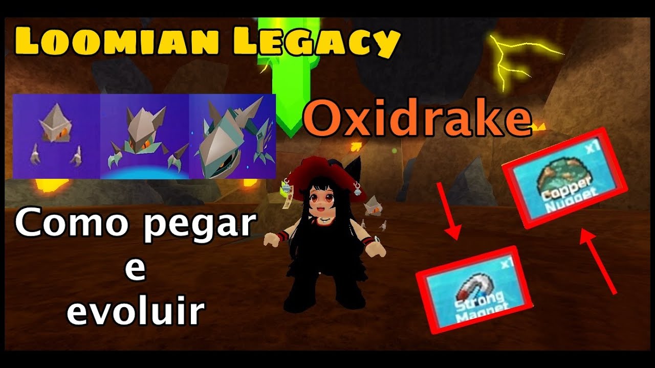 Novo Loomian: OXIDRAKE ! Como pegar e evoluir ele ! ( Loomian Legacy ...
