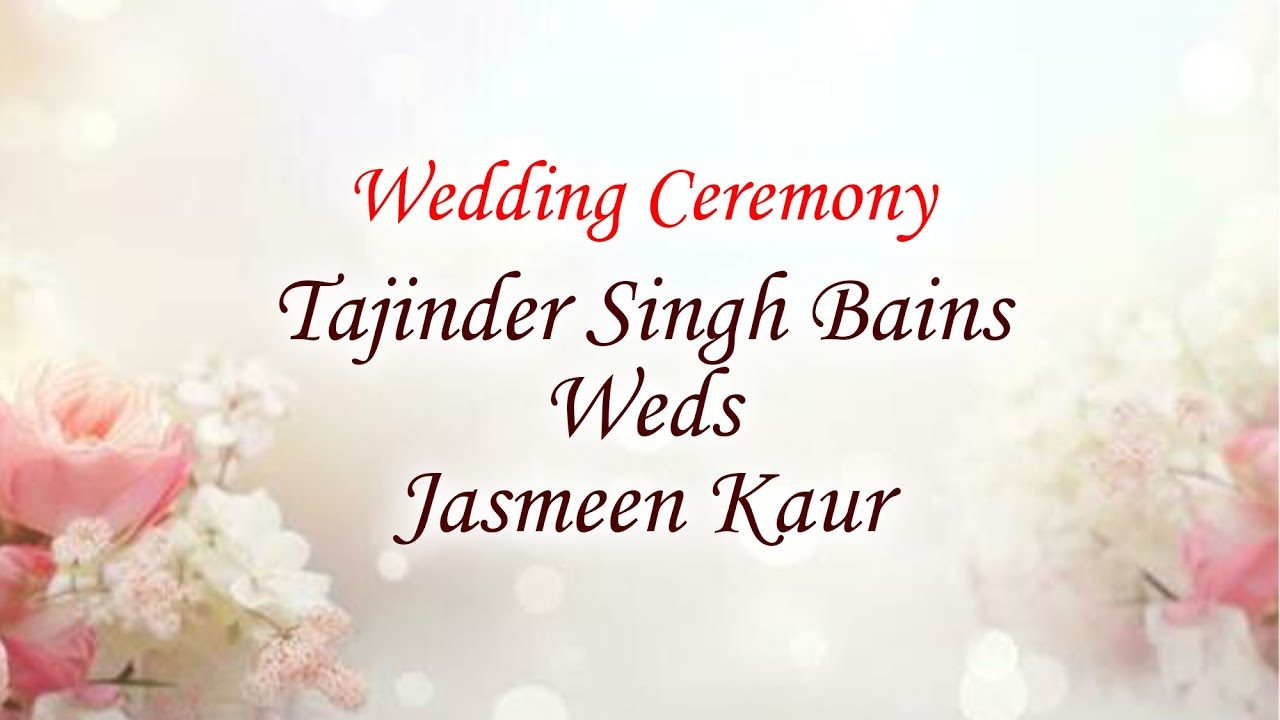 Live Wedding Ceremony || Tajinder Singh Bains Weds Jasmeen Kaur || Osm ...