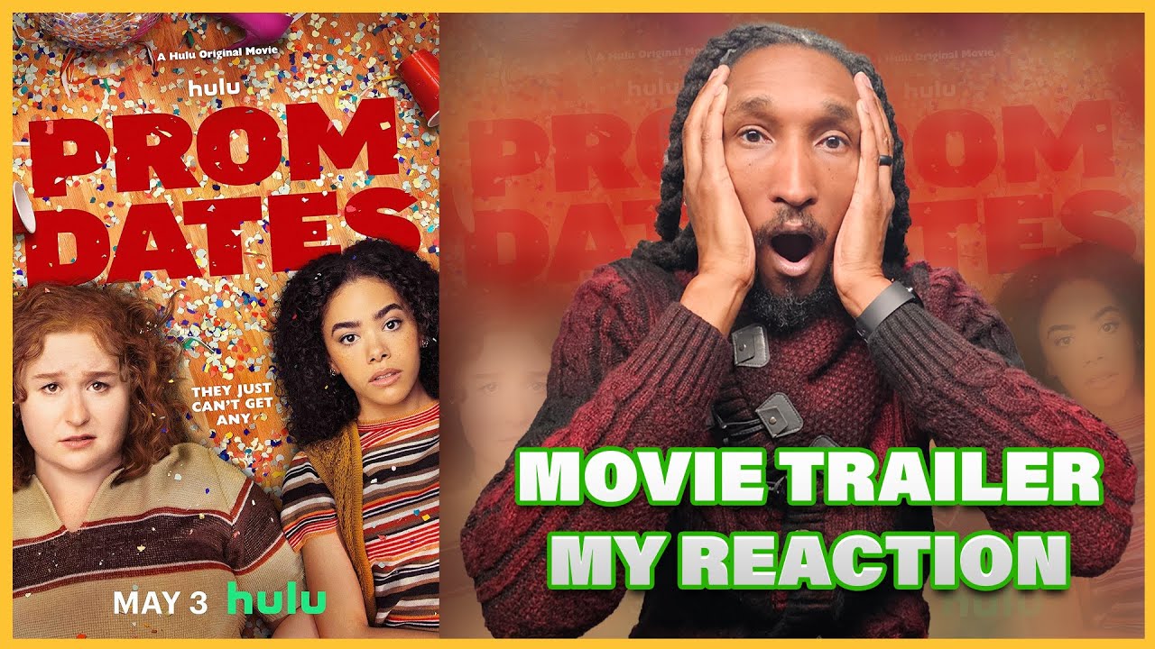 "Prom Dates" | Official Trailer | Hulu Reaction! - YouTube