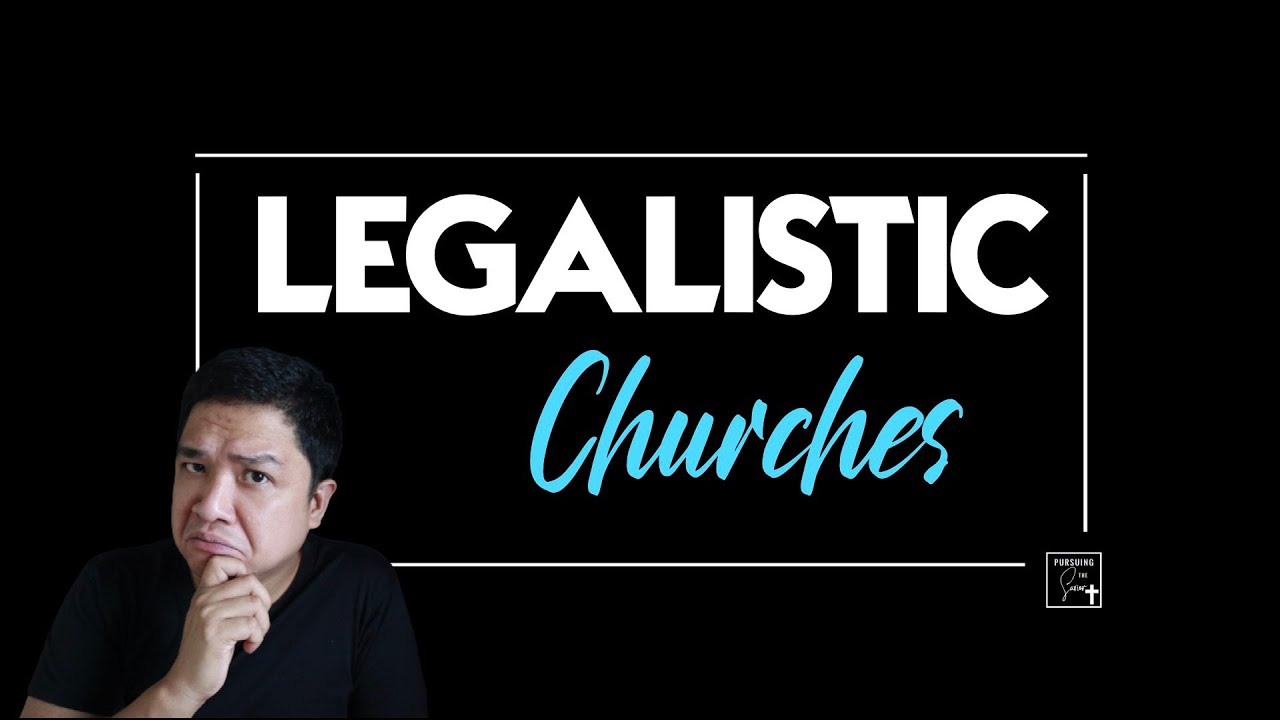When Does a Church Become Legalistic? - YouTube