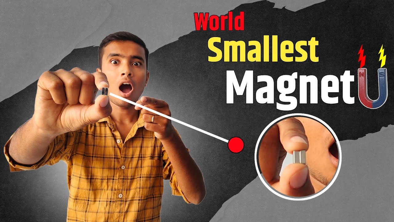 World Smallest And Powerful Magnet 🧲 | दुनिया का सबसे छोटा और सबसे ...