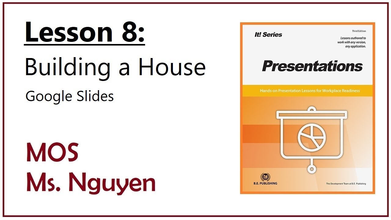 Lesson 8: Building a House (Google Slides) - YouTube