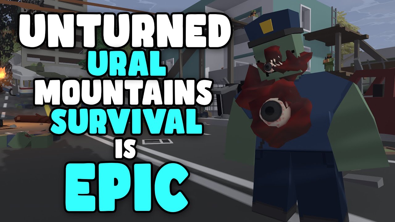 UNTURNED URAL MOUNTAINS IS INSANE! - YouTube