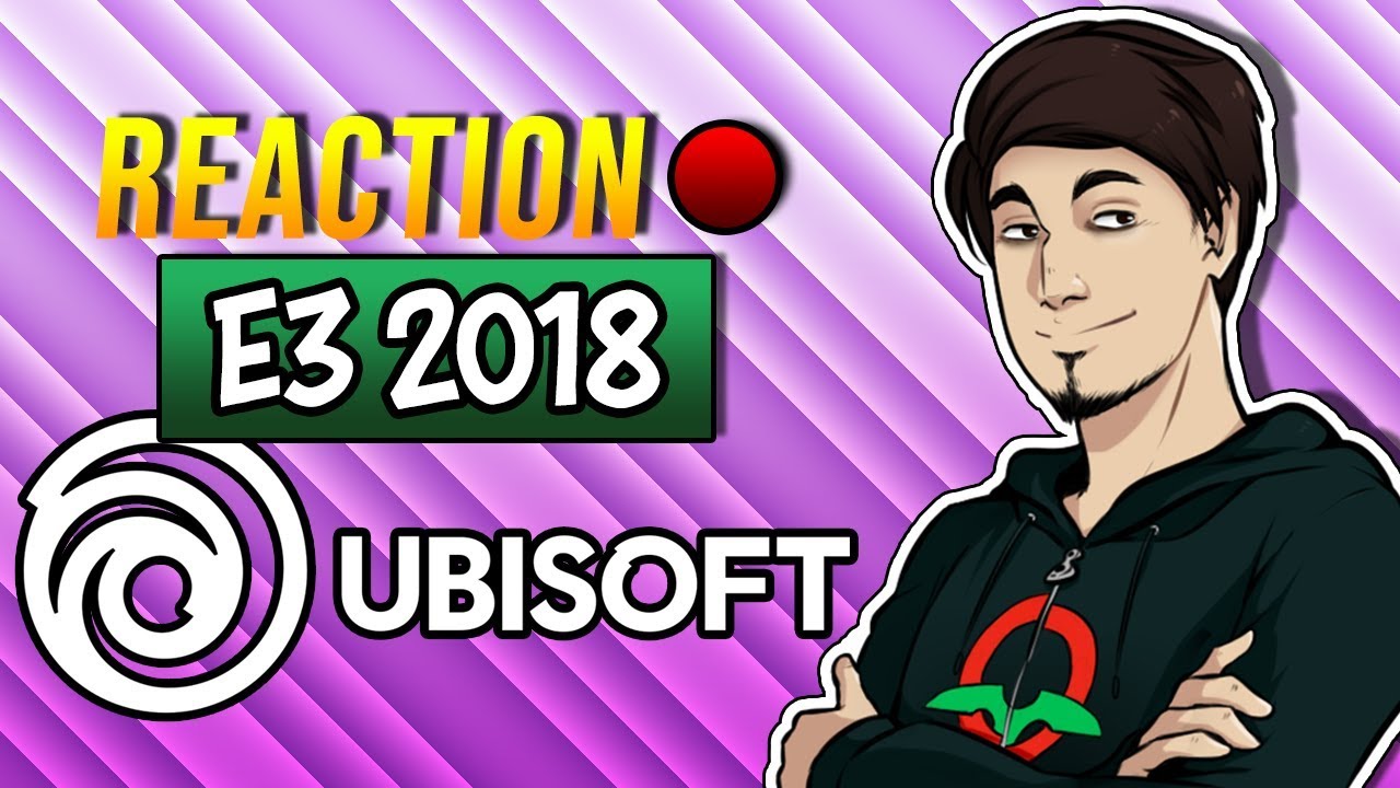 [REACTION] Conferenza Ubisoft - E3 2018 - YouTube