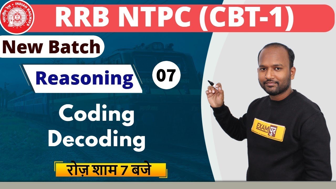 Class 07 Rrb Ntpc 2019 Reasoning By Pulkit Sir Coding Decoding Youtube