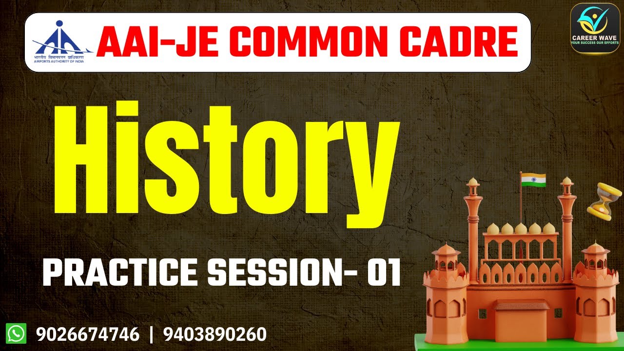HISTORY | PRACTICE 01 | AAI-JE COMMON CADRE | AAI JE CC BEST COURSES ...