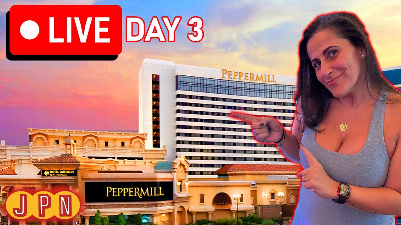 LIVE From Peppermill in Reno, NV Celebrating 3,000 SUBSCRIBERS! Day 3 ...