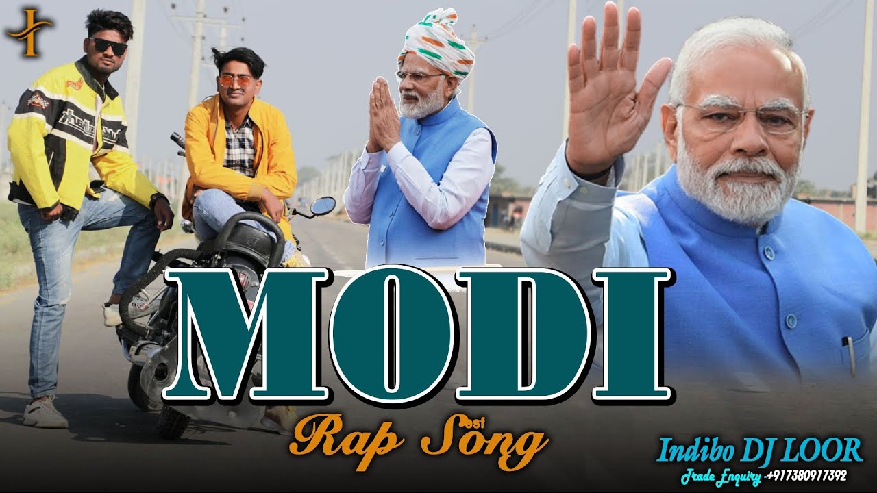 MODI-rap song||PM. Narendra Modi||Indibo (DJ LOOR)@NarendraModi # ...