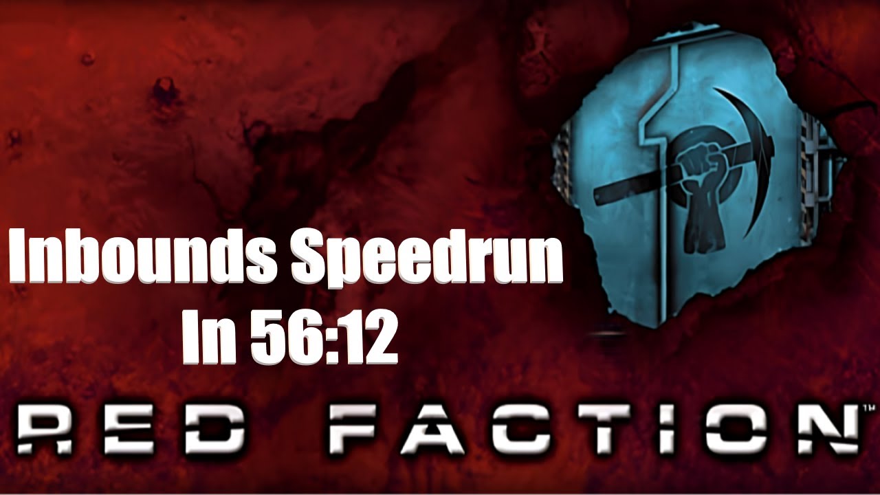 Red Faction Inbounds (56:12.13) - YouTube