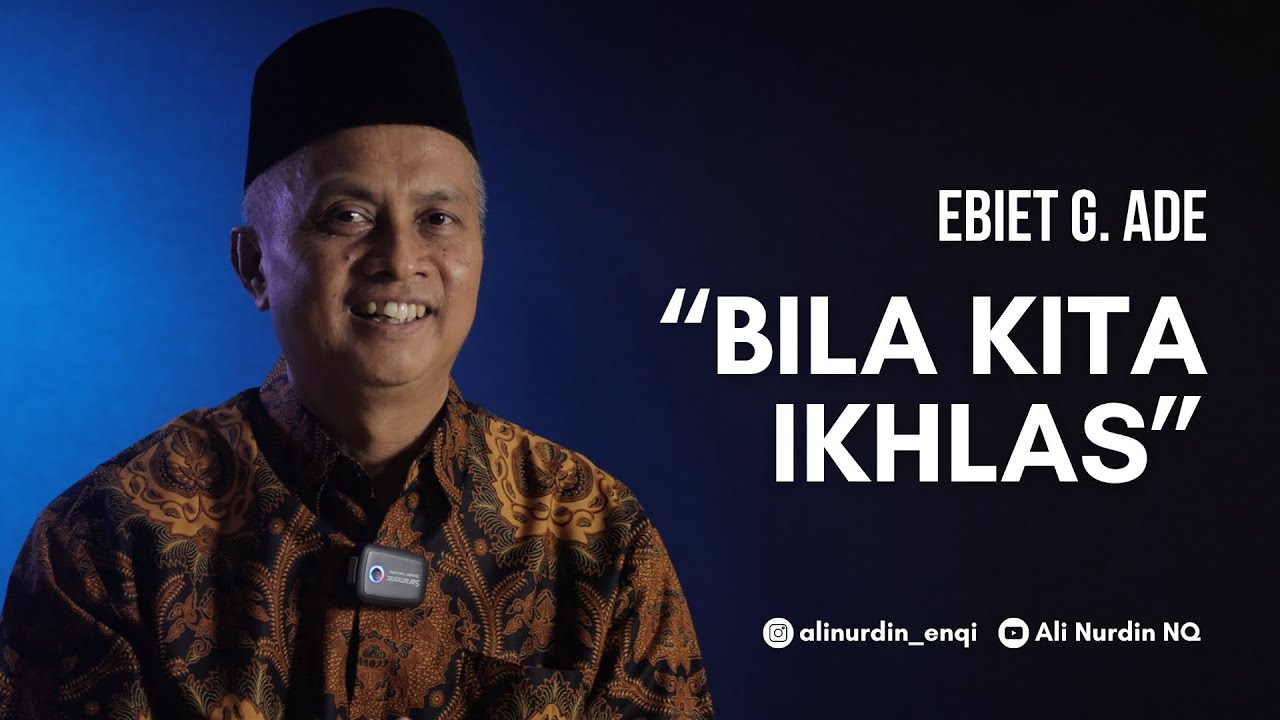 Reaction BILA KITA IKHLAS Ebiet G Ade || KH. Dr. Ali Nurdin, MA - YouTube