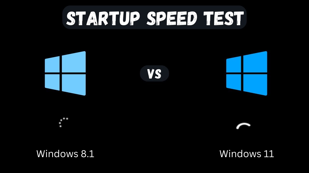 Windows 8.1 vs Windows 11 Boot Time Test - YouTube