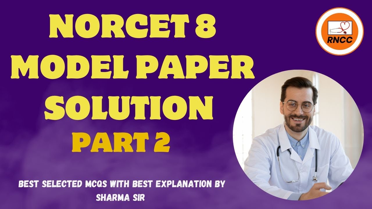 PART 2 | NORCET 8 Model Paper Solution by Sharma Sir #norcet8 # ...