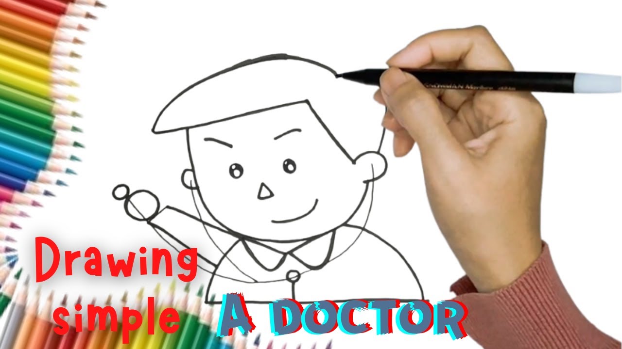 DOCTOR DRAWING | HOW TO DRAW A DOCTORSIMPLE AND EASY | DRAW AND COLOR ...