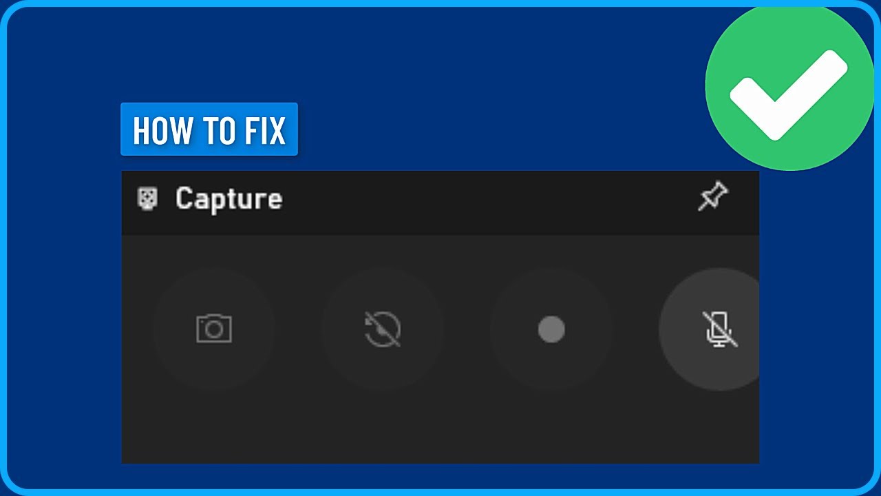 How to Fix Xbox Game Bar Capture Option Greyed Out on Windows PC (2025 ...